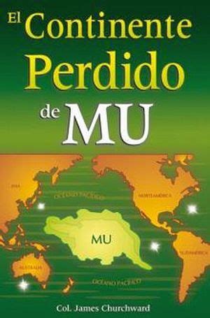 CONTINENTE PERDIDO DE MU CHURCHWARD JAMES 9789706663986