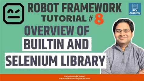 robot framework tutorial 8 overview of builtin and selenium library software testing mentor