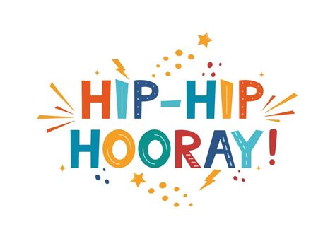 Hip Hip Hooray Calligraphy Design For Postcard Poster Graphics Vector