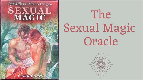 Sexual Magic Oracle Youtube