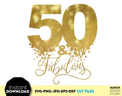 50 And Fabulous SVG 50th Birthday SVG Fifty Birthday Shirt SVG Etsy