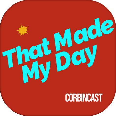 That Made My Day Podcast On Spotify