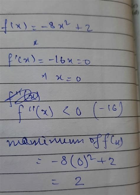 find the minimum or maximum of the function below f x 8x 2 2