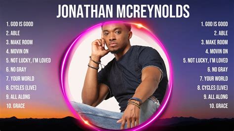 J O N A T H A N M C R E Y N O L D S Worship Music J O N A T H A N M C