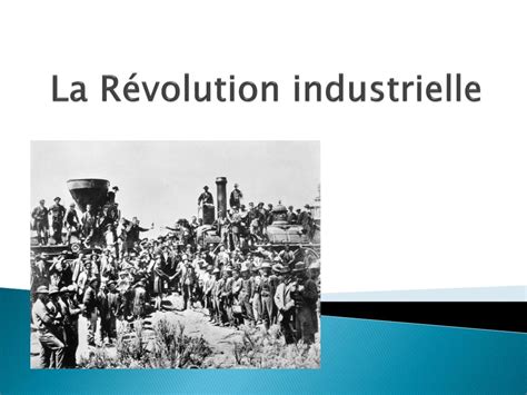 PPT La Révolution industrielle PowerPoint Presentation free download