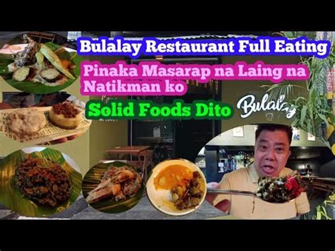 Pinaka Masarap Na Laing Na Natikman Ko Solid Yung Food Dito Bulalay