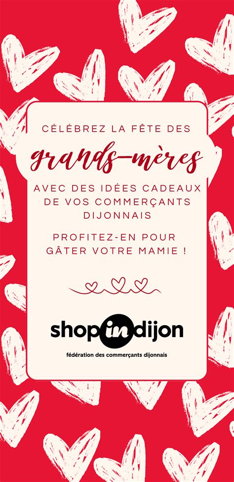 6 idées cadeaux pour la fête des grands mères Shop in Dijon