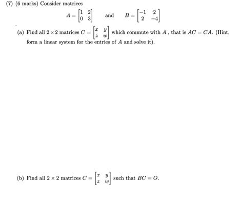 [solved] 7 6 marks consider matrices 1 2 a 63 an