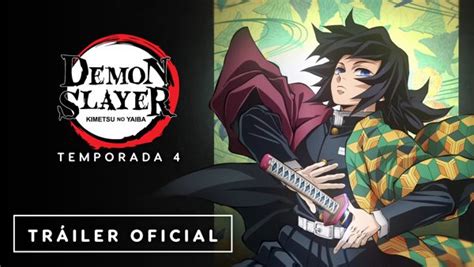 Kimetsu No Yaiba Temporada 4 Fecha De Estreno Trama Y Todo Lo Que