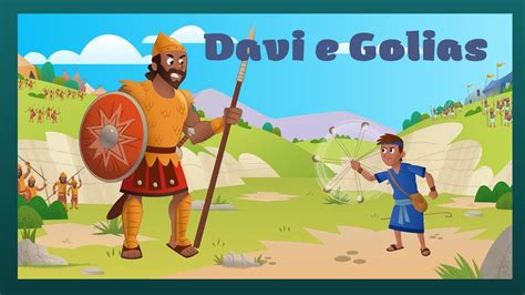 DAVI E GOLIAS História Bíblica infantil YouTube