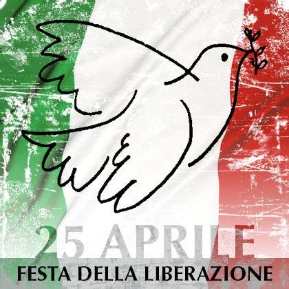 Buon 25 Aprile Festa Della Liberazione D Italia Bgiorno It