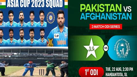 Pak Vs Afg Live Update India Asia Cup Squad World Cup Update