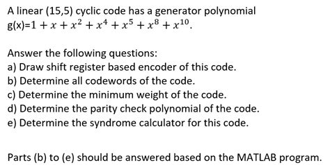 solved a linear 15 5 cyclic code has a generator