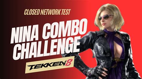 Nina Combo Challenge Tekken 8 CNT YouTube