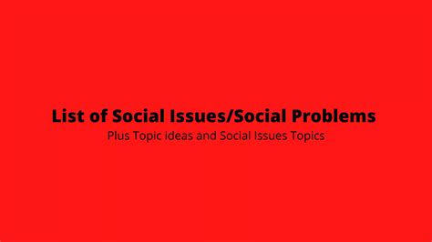 List Of Current And Hot Social Issues For Essay Or Paper Topics