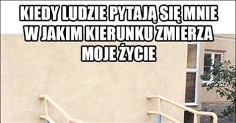 Kiedy ludzie pytają się mnie w jakim kierunku zmierza moje życie ściana