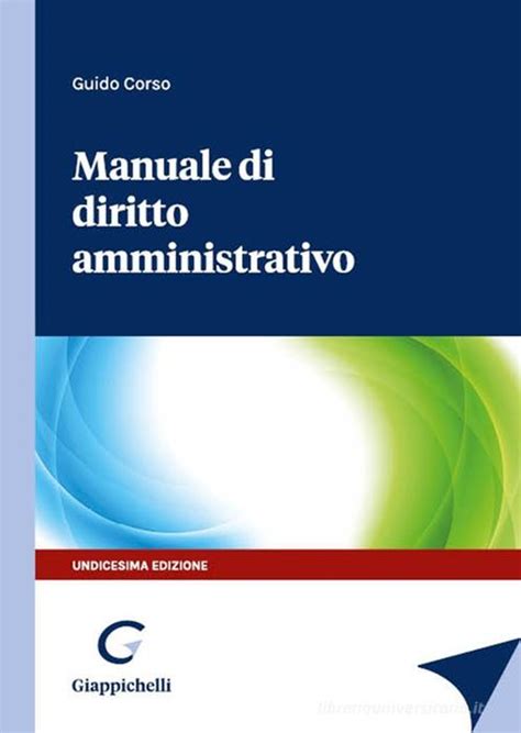 Manuale Di Diritto Amministrativo Di Guido Corso Bestseller In Diritto