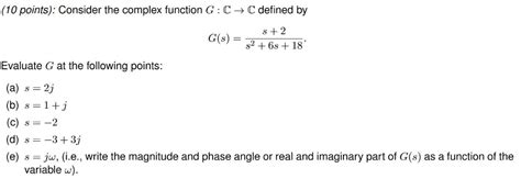 solved 10 points consider the complex function g c c