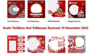 23 Link Twibbon Hari Pahlawan 10 November 2022 Lengkap Dengan Sejarah