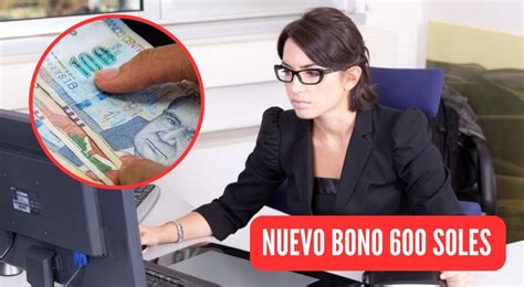Cuál es el link del Bono 600 soles sector público y cuáles serán las