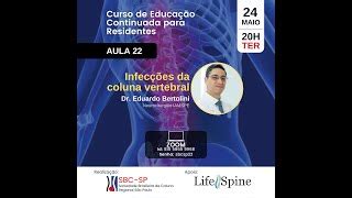 Infecções da coluna vertebral Dr Eduardo Bertolini Doovi