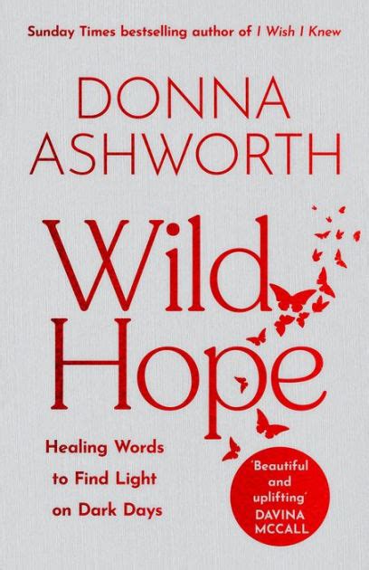 Wild Hope Healing Words To Find Light On Dark Days Poetry Wisdom That