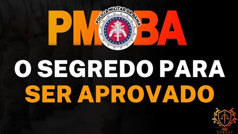 Esse O Segredo Para Ser Aprovado Na Pmba Youtube