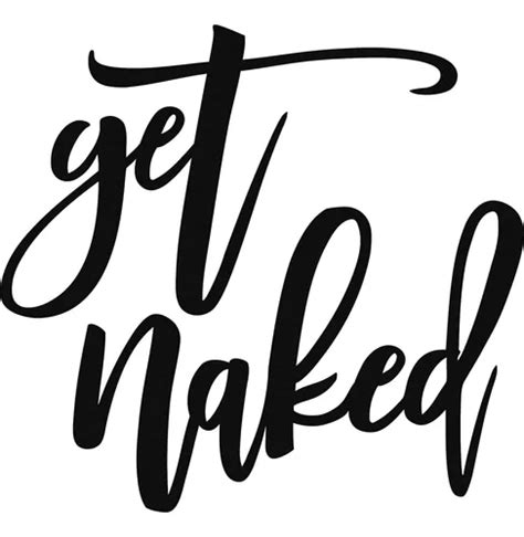 Letrero Con Texto En Ingl S Get Naked De X Pulgadas Meses Sin
