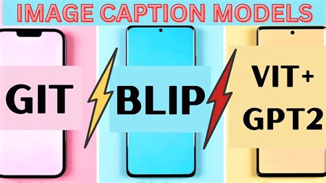 I Compared 3 AI Image Caption Models GIT Vs BLIP Vs ViT GPT2 Image