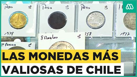 Las monedas más valiosas de Chile Los extraños ejemplares que se vende