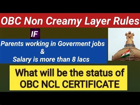 OBC NON CREAMY LAYER RULES OBC NCL CERTIFICATE OBC NCL FOR