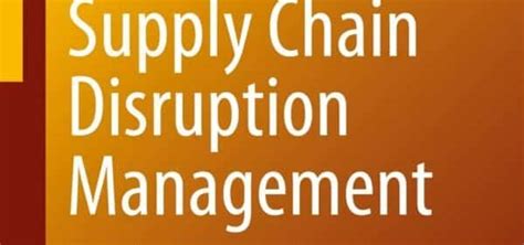 supply chain disruption management using stochastic mixed integer programming 2nd edition