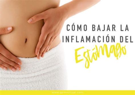 CÓMO BAJAR LA INFLAMACIÓN DEL ESTÓMAGO GYM VIRTUAL