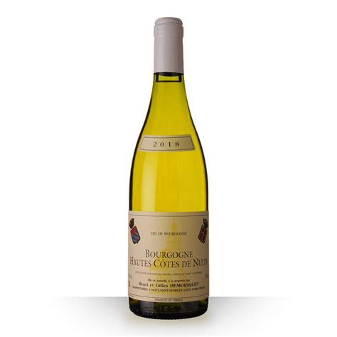 Domaine Remoriquet Bourgogne Hautes C Tes De Nuits Vin Blanc