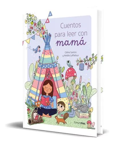 Libro Cuentos Para Leer Con Mamá Céline Santini Original Envío gratis
