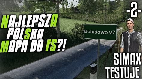 Najlepsza Polska Mapa Sprawdzamy Map Bolu Owo V Simax Testuje