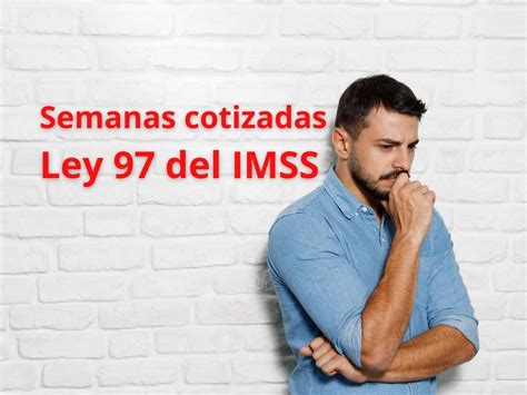 Eres ley 97 vas a tener que trabajar estos años para jubilarte
