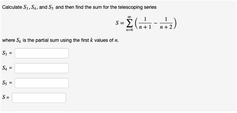 solved calculate s3 s4 and s5 and then find the sum for the
