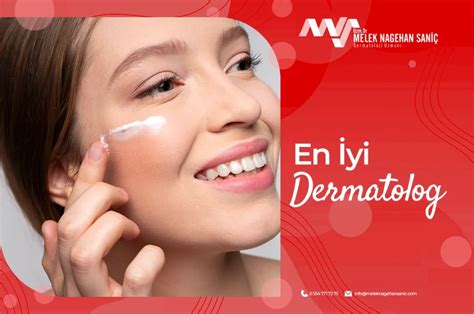 En Yi Dermatolog Ankara En Yi Dermatolog Nagehan Sani