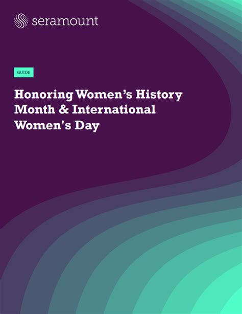 Honoring Women S History Month International Women S Day Seramount