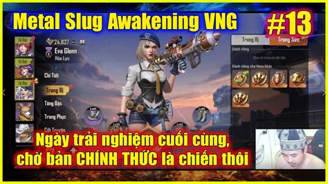 Metal Slug Awakening Vng Ng Y Tr I Nghi M Cu I C Ng Ch N B N