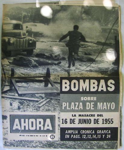 Bombardeo Sobre Plaza De Mayo Lo Que Ocurrio Hace 55 años un 16 de
