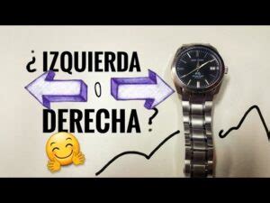 En Que Mano Se Pone El Reloj Los Hombres Qubico