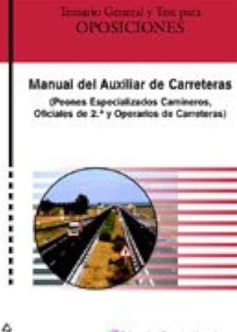 La Experiencia De Un Blogger Con El Manual Del Auxiliar De Carreteras