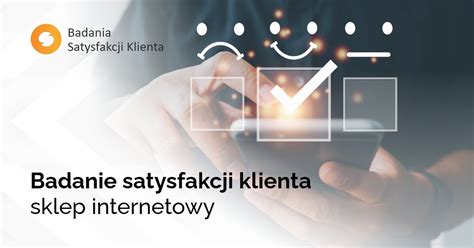 Badanie Satysfakcji Klienta Sklep Internetowy