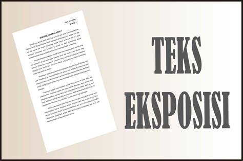 Teks Eksposisi Pengertian Tujuan Ciri Jenis Dan Struktur Agrotek ID