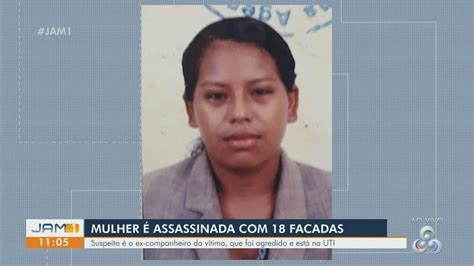 Mulher é morta ao menos 18 golpes de faca no AM ex companheiro é