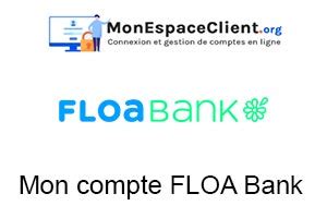 FLOA Bank Mon Compte Accès Espace Client sur floabank fr