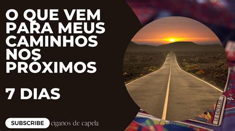 O QUE VEM PARA OS MEUS CAMINHOS NOS PRÓXIMOS 7 DIAS LEITURA DE TAROT