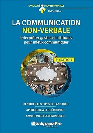 La Communication Non Verbale French Edition EBook Ras Patrice